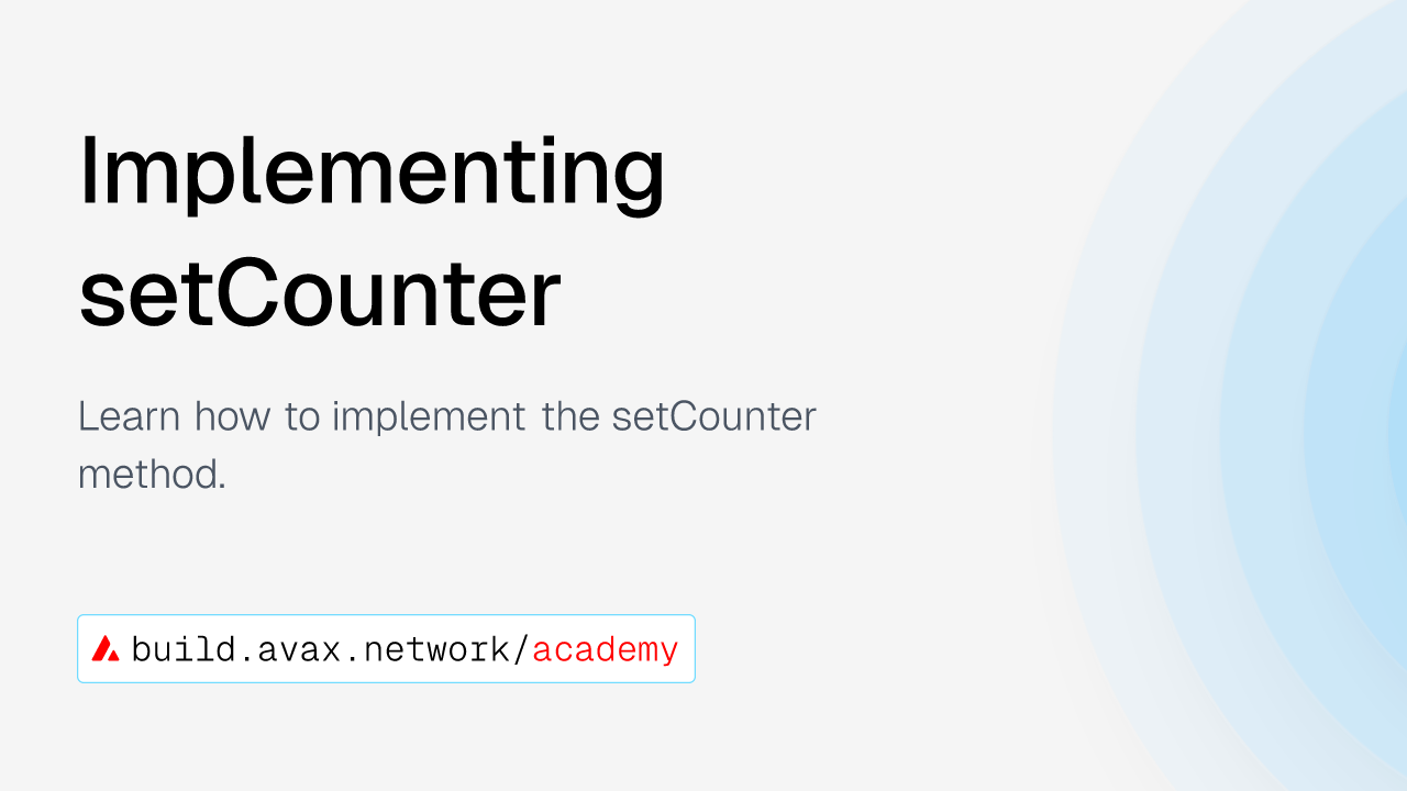 Implementing setCounter | Avalanche Builder Hub